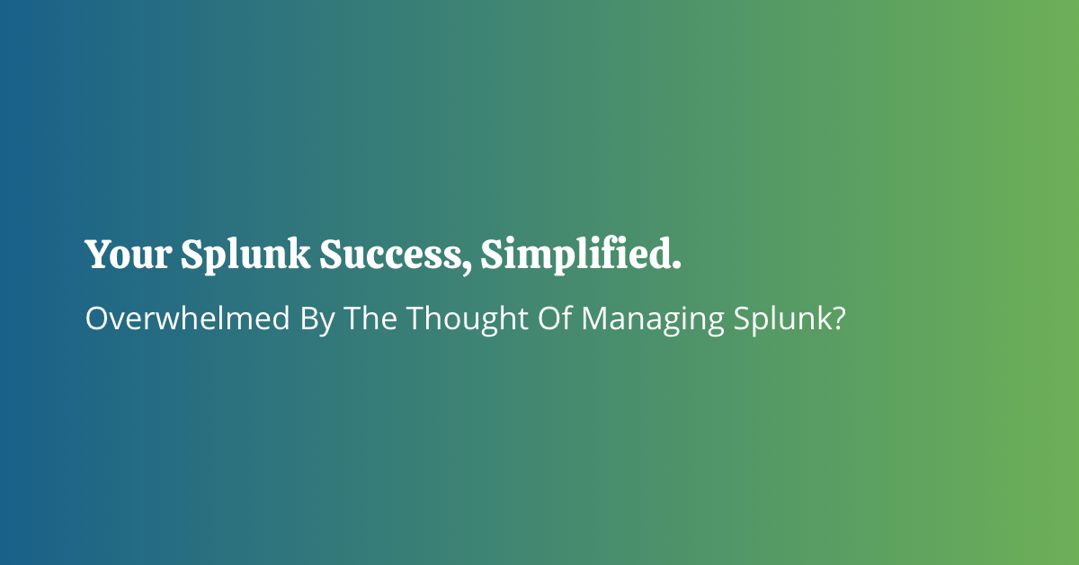 Splunk Management Success - Hurricane Labs | Streamlined Splunk Operations